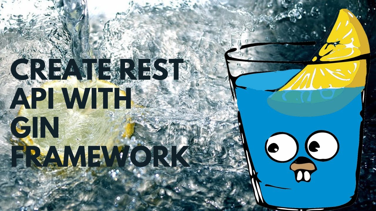 Create REST API with GIN Framework and Golang | Tutorial