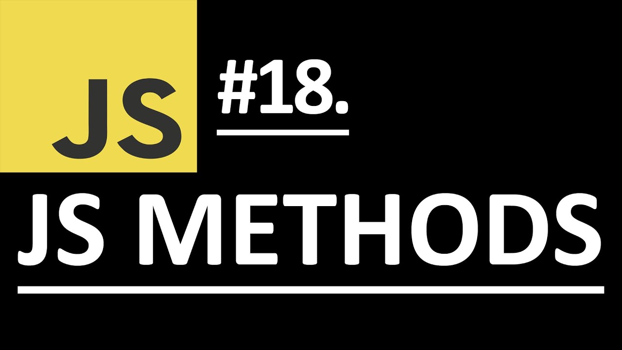 JavaScript Methods Explained | Methods VS Functions