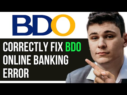 HOW TO CORRECTLY FIX BDO ONLINE BANKING ERROR 2024! (FULL GUIDE)