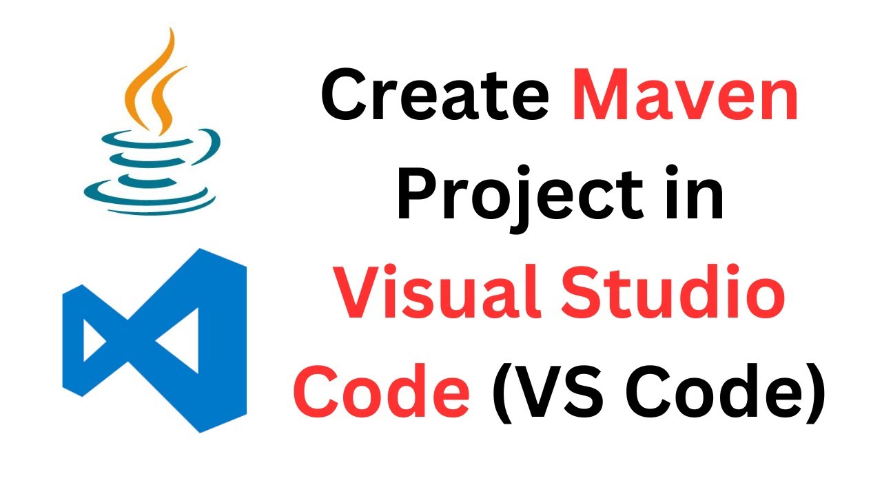 Create Maven Project in Visual Studio Code (VS Code) IDE