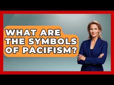 What Are The Symbols Of Pacifism? - The Ethical Compass