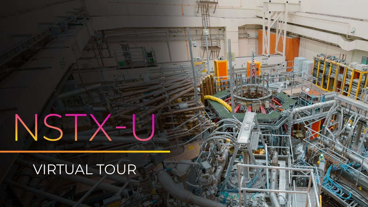 Virtual Tour: National Spherical Torus Experiment-Upgrade (NSTX-U)