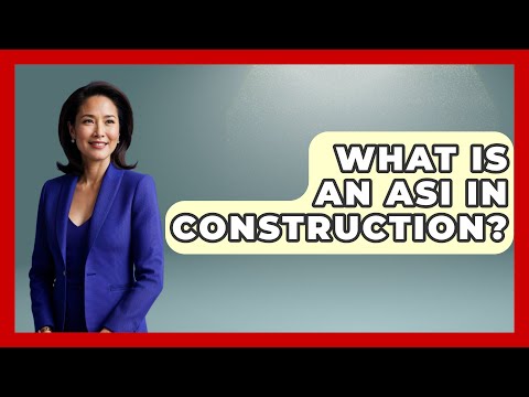 What Is An ASI In Construction? - Civil Engineering Explained