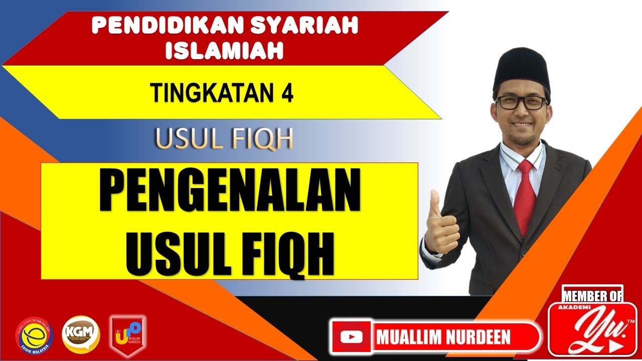 PENGENALAN USUL FIQH (Usul Fiqh) Tingkatan 4
