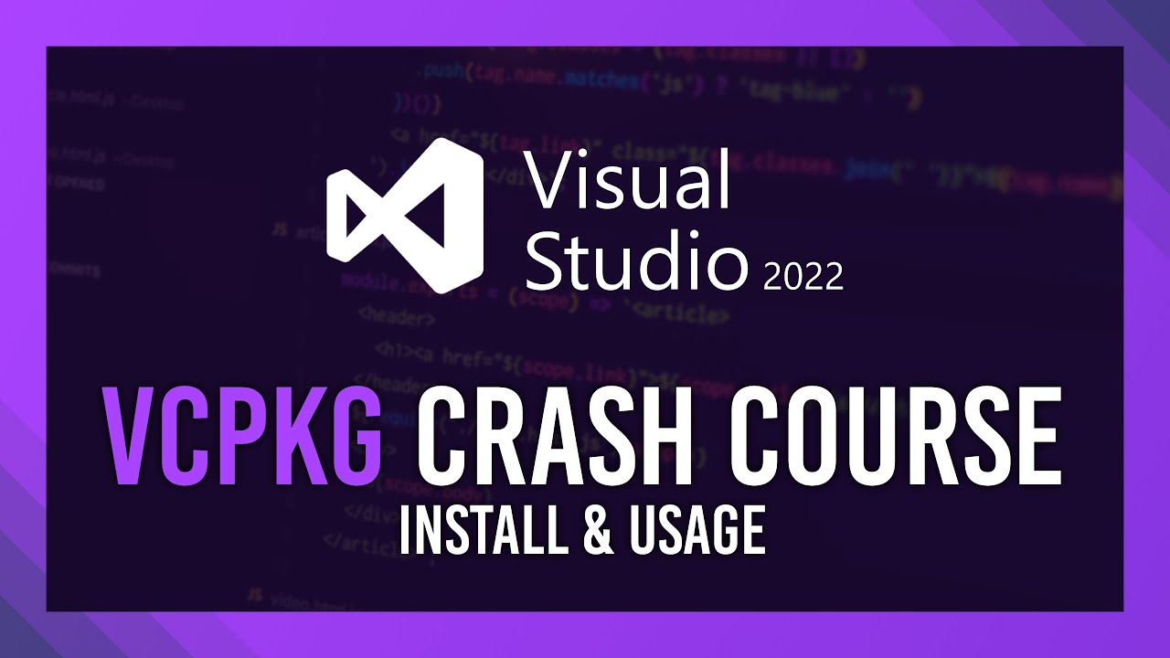 vcpkg Crash Course | Visual Studio 2022 | C++ libraries simplified!