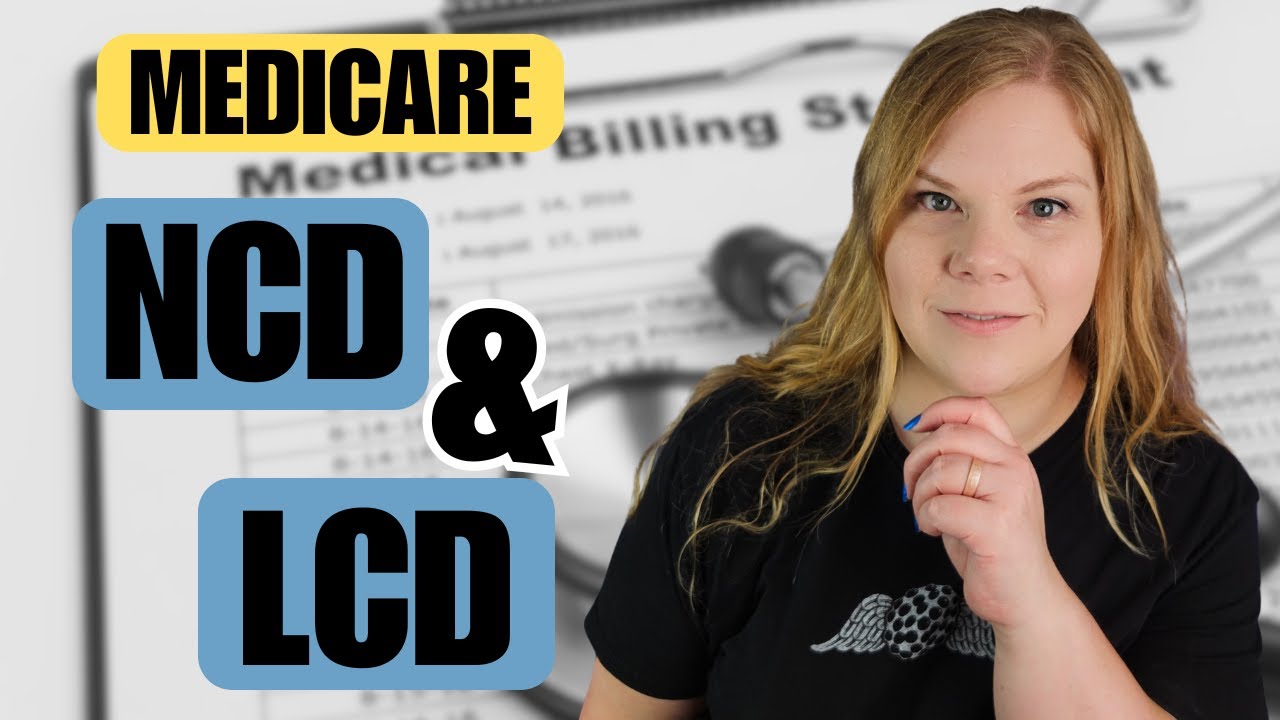 Understanding NCDs & LCDs in Medical Coding: A Beginner's Guide