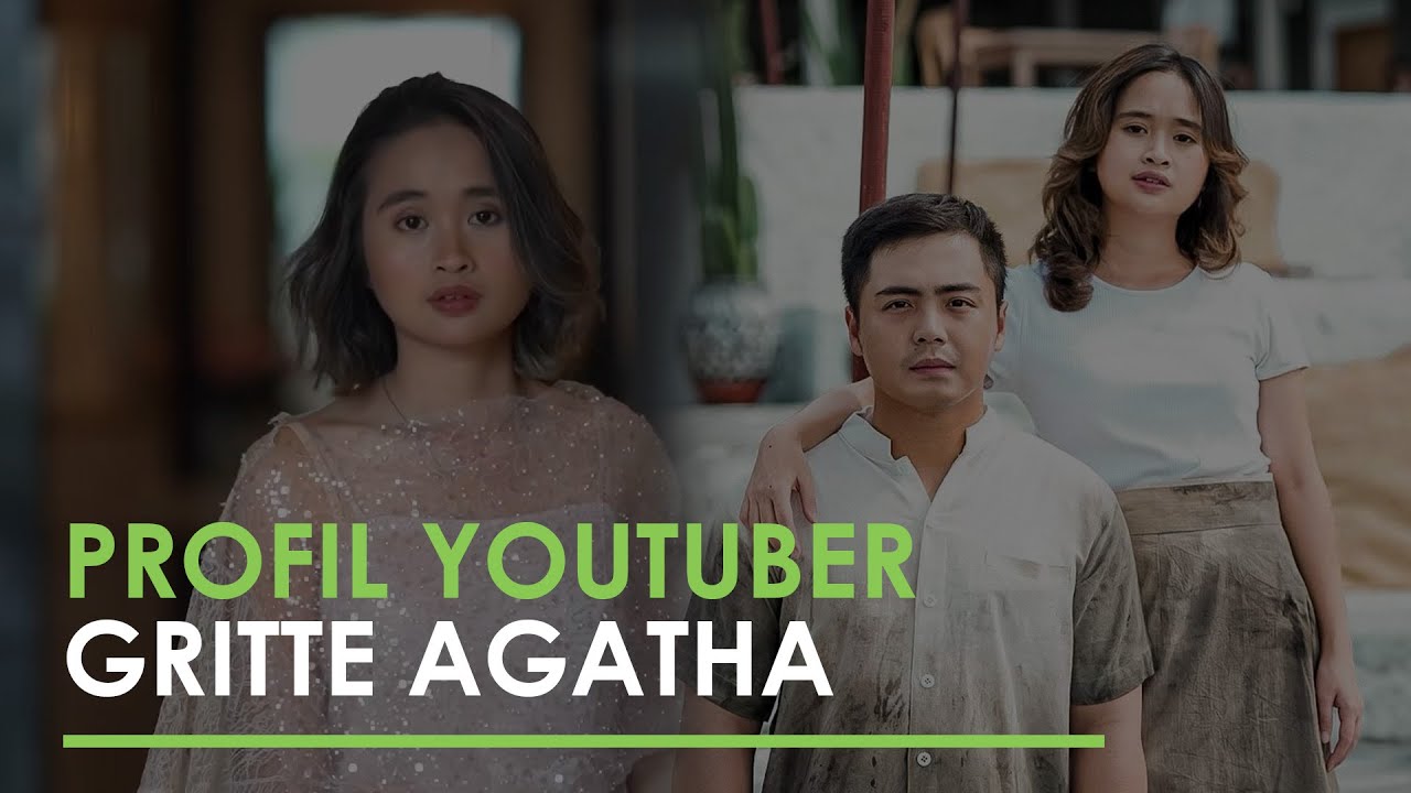 Profil YouTuber dan Artis Muda Gritte Agatha yang Tolak Menikah Meski ...