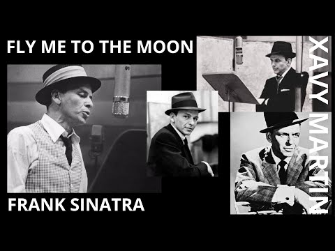FLY ME TO THE MOON ( FRANK SINATRA COVER )