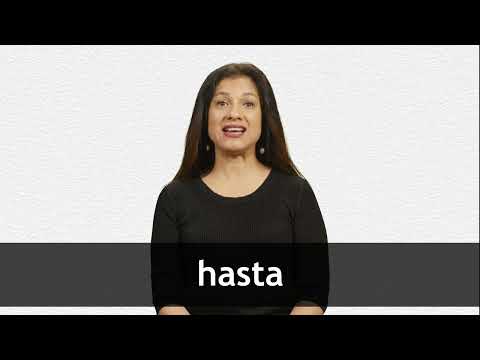 English Translation of “HASTA” | Collins Spanish-English Dictionary