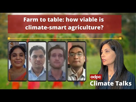 Climate Talks | Farm to table: how viable is climate-smart agriculture?