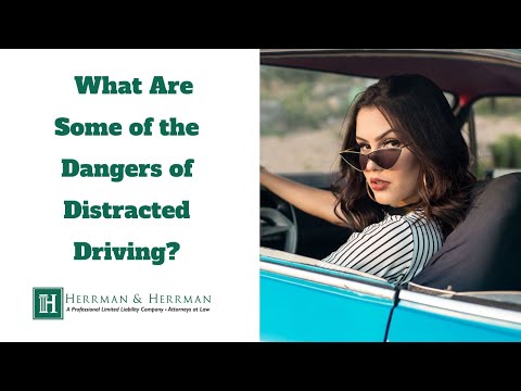 3 Main Types of Driver Distraction – Herrman & Herrman, PLLC – Corpus ...