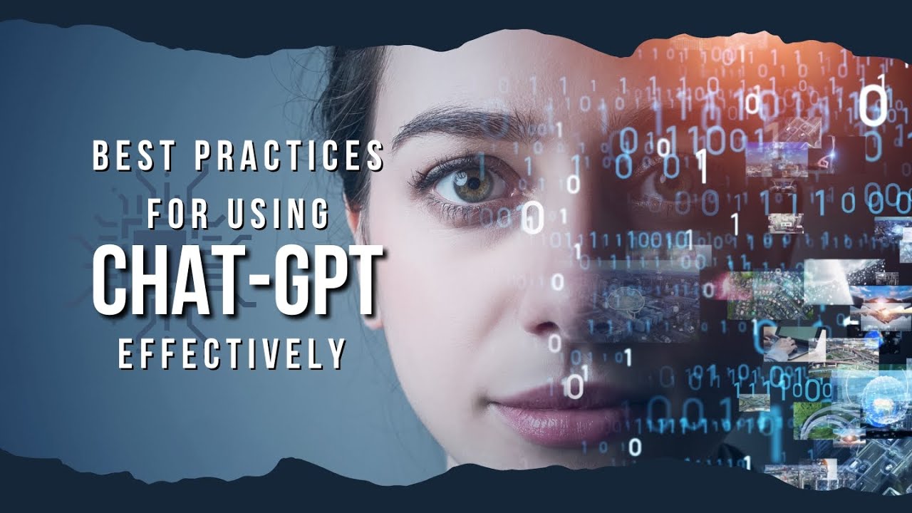 Maximizing Chat GPT: Best Practices for Effective Communication