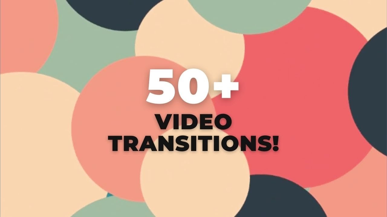 50+ Cool Video Transition effects! | Easy Steps [ Tutorial for Beginners ]