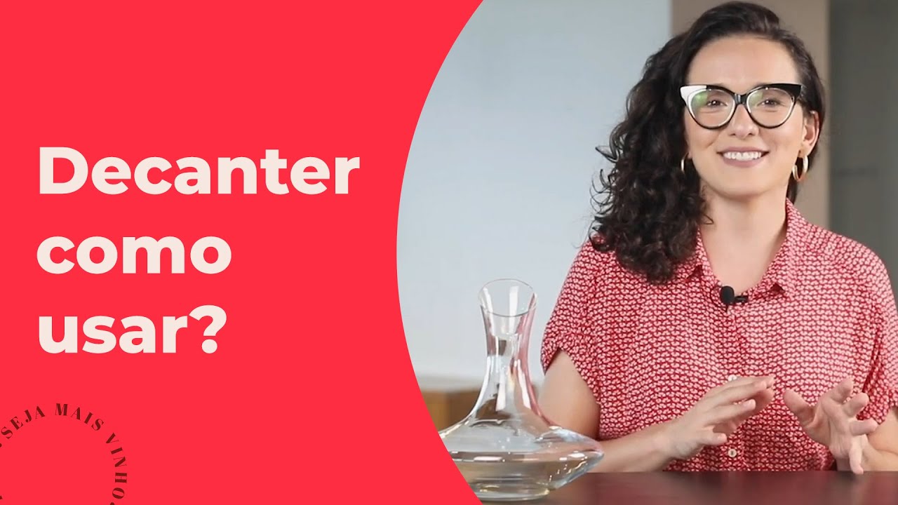 DECANTER: O QUE É E COMO USAR?