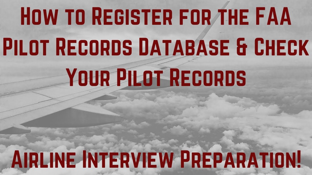 How To Register for the FAA Pilot Records Database & Share Records With Potential Airline Employers
