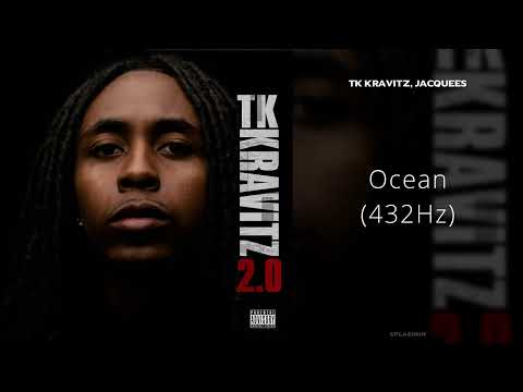 TK Kravitz, Jacquees - Ocean (432Hz)