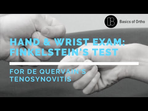 Wrist and Hand Exam: Finkelstein's Test for DeQuervain's Tenosynovitis
