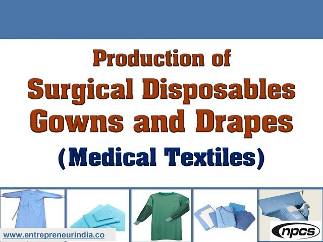 Understanding the Production Process of Surgical Disposables Gowns and ...