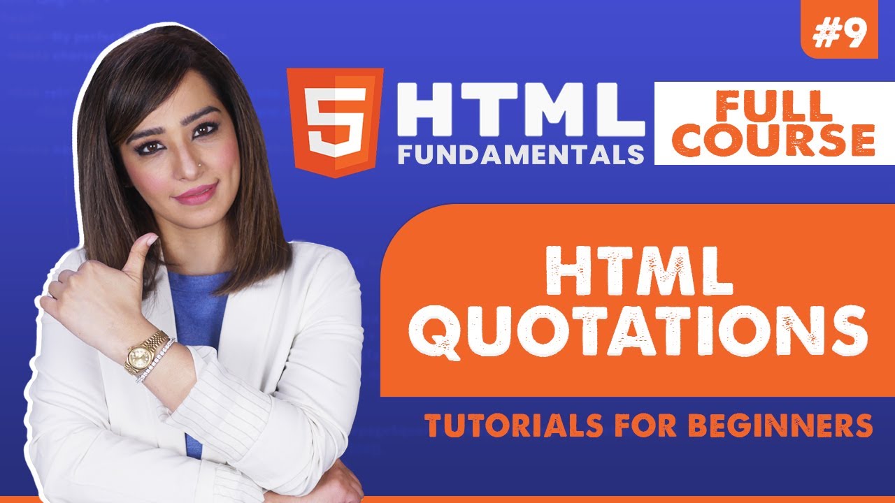 9. HTML Quotations | HTML tutorial for beginners | HTML full course