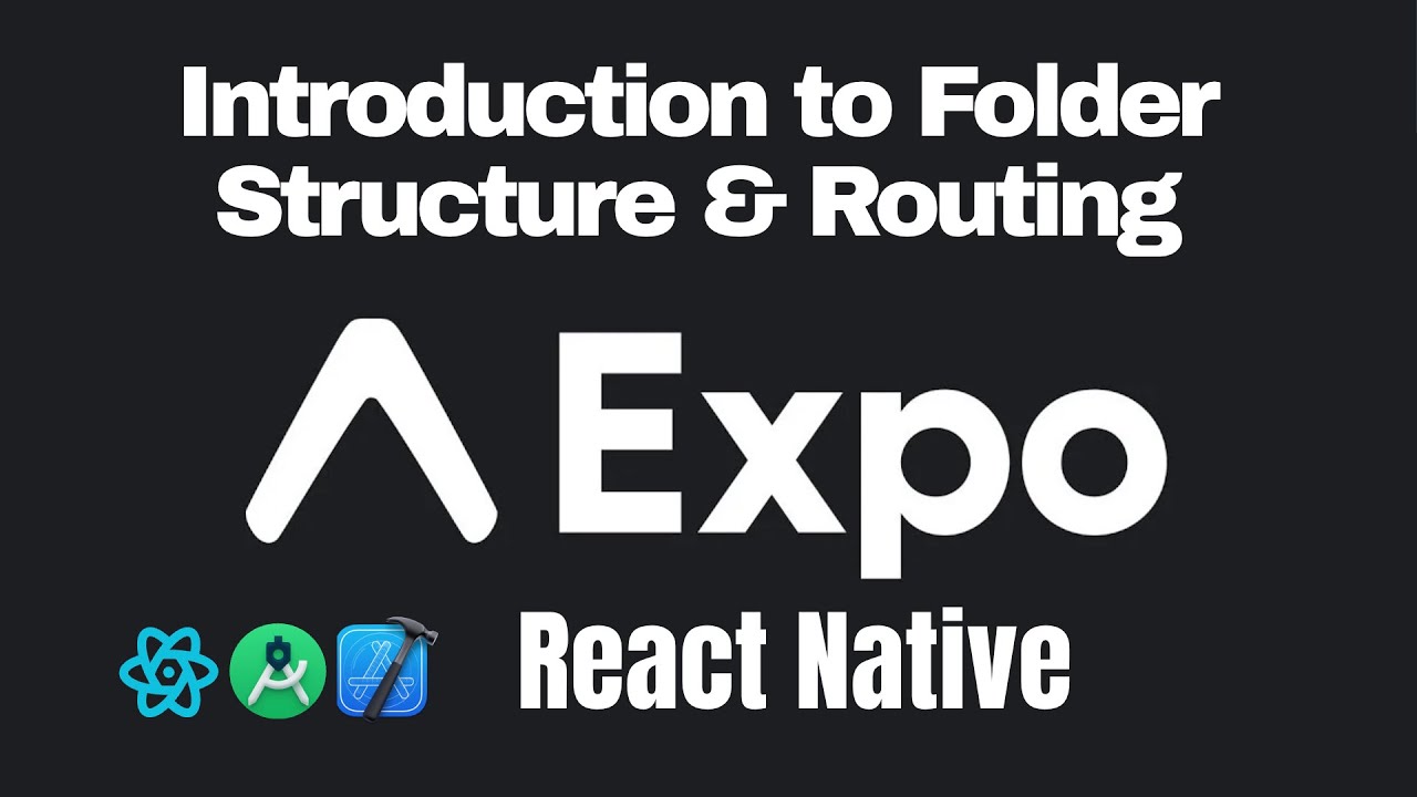 React Native Expo Introduction | React Native File Structure Explained Best Practices & Tips 2025