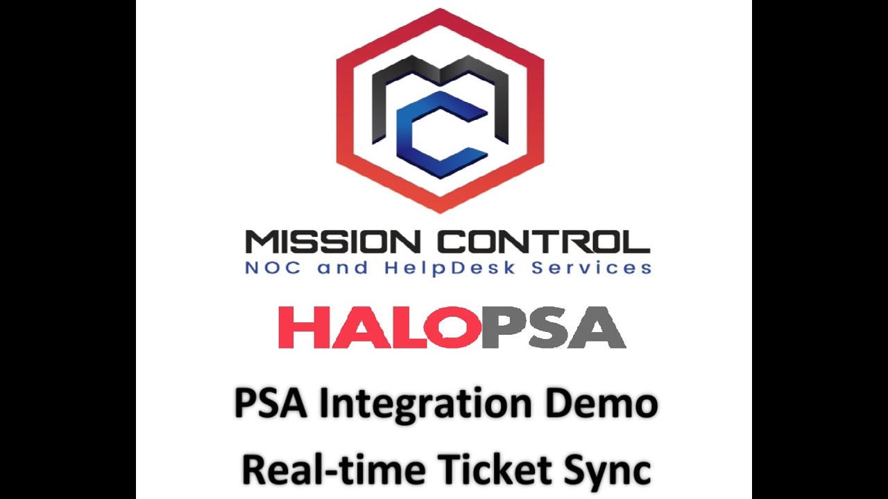 Mission Control - HaloPSA Integration Demo