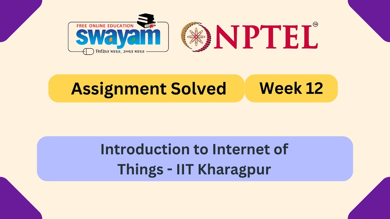 Introduction to Internet of Things Week 12 ||  NPTEL Answers 2026 || MY SWAYAM || #nptel #myswayam