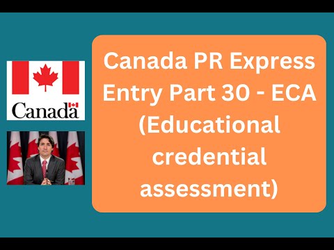 Canada PR Express Entry Part 30 - ECA (Educational credential assessment)