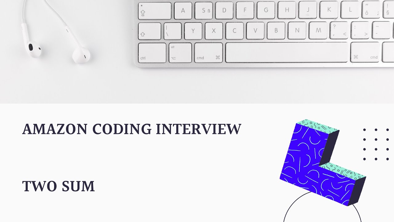 Amazon Coding Interview - Two Sum in JavaScript