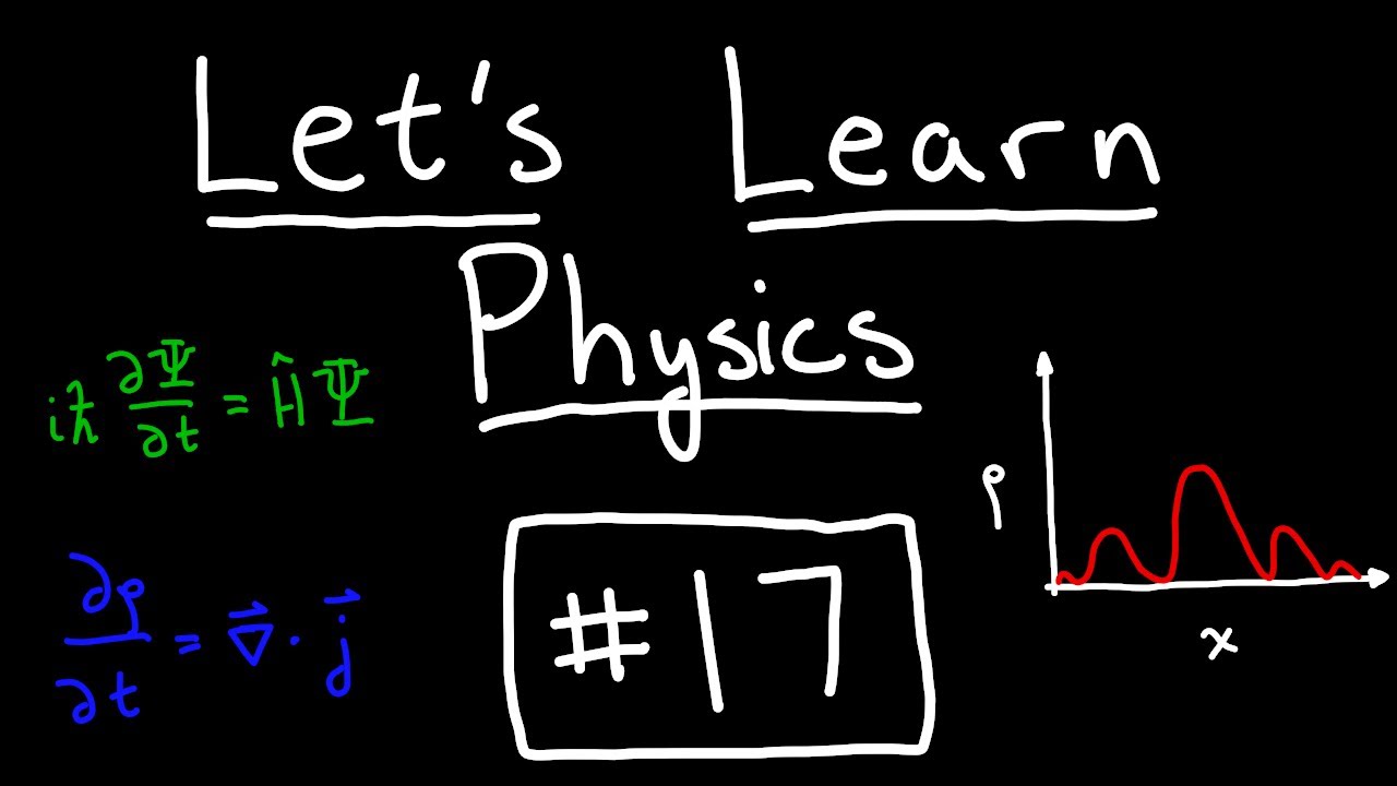 Let's Learn Physics: A Whole New (Quantum) World