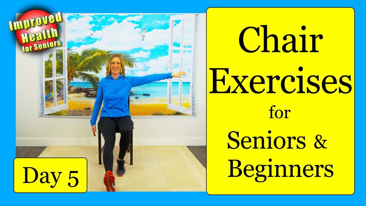 Chair Exercises for SENIORS or BEGINNERS | 7 Day Program | DAY 5