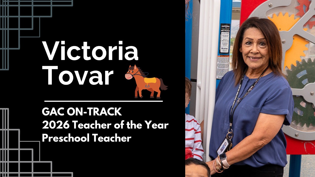 GAC On Track Pre K Teacher of the Year 2026 | Victoria Tovar 2025 2026