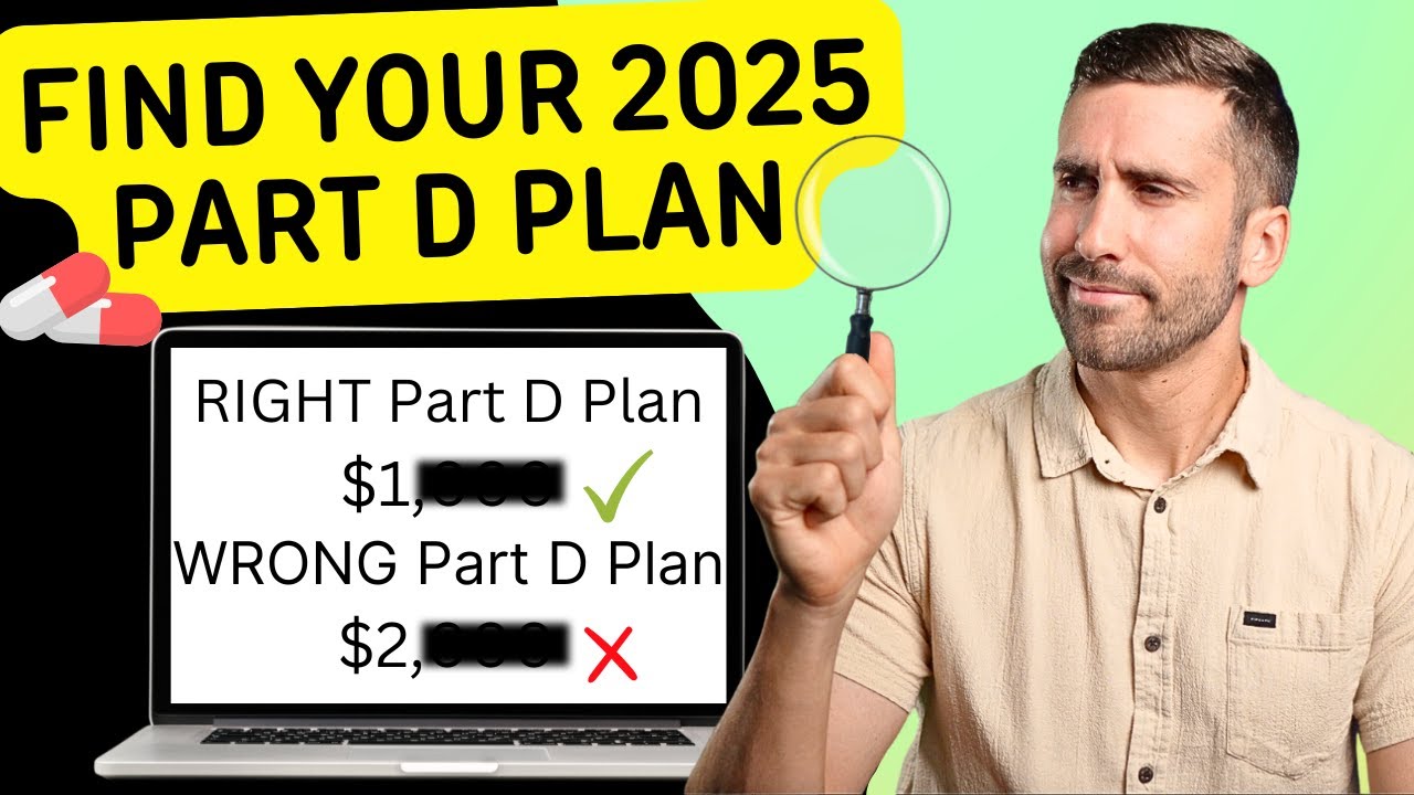 How to Find the Right 2025 Part D Plan Using Medicare.gov