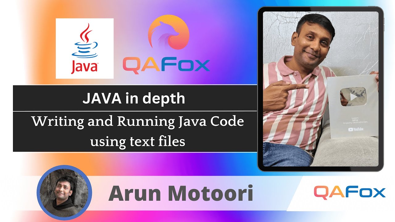 Session 5 -  Java in Depth -  Writing and Running Java code using text files