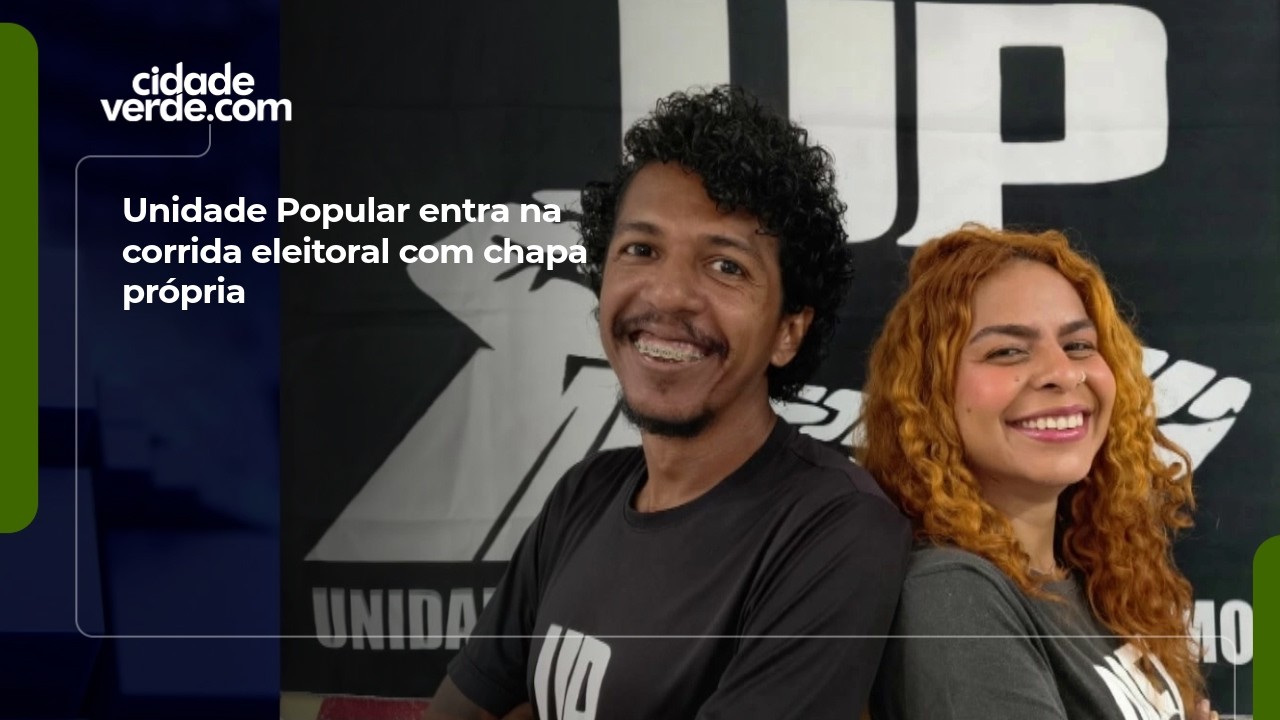 Unidade Popular entra na corrida eleitoral com chapa própria - Jornal ...