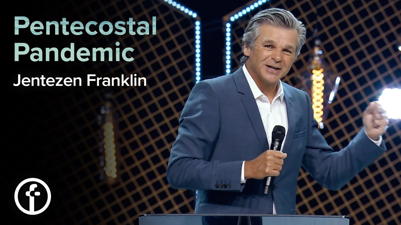 Pentecostal Pandemic by Pastor Jentezen Franklin | Free Chapel