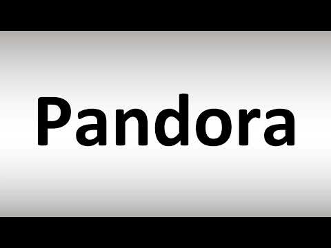 How to Pronounce Pandora