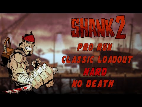 Steam Community :: Video :: Shank 2 - Pro Run - Classic Loadout / Hard ...