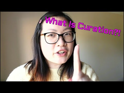 What Is Curation?!