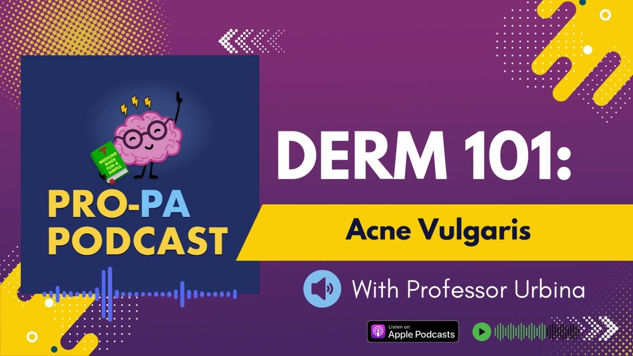 Acne Vulgaris | A Clinical Medicine Brief
