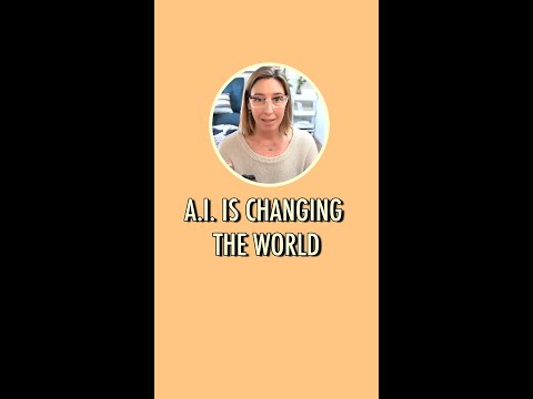 A.I. is changing the world