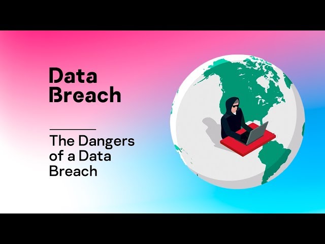 Understanding the Dangers of Data Breaches and How to Protect Yourself ...