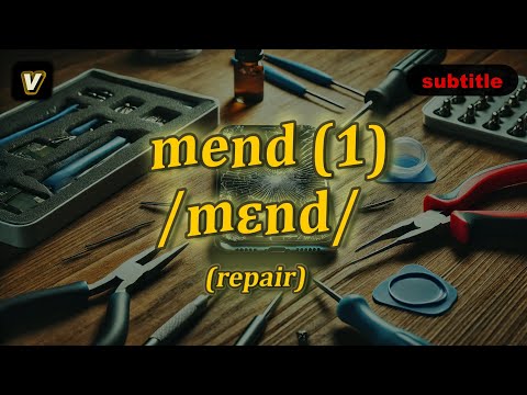 [v] Mend meaning (repair) with 5 examples