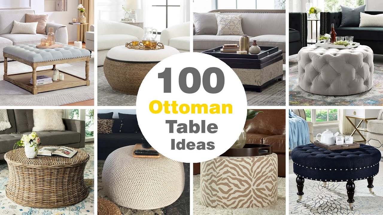 100 Ottoman Table Ideas 2024 // Types of Tables // Living Room Furniture Ideas