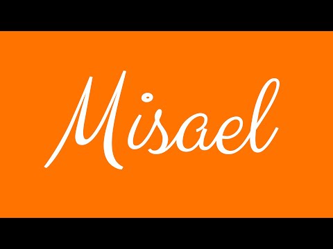Learn how to Sign the Name Misael Stylishly in Cursive Writing