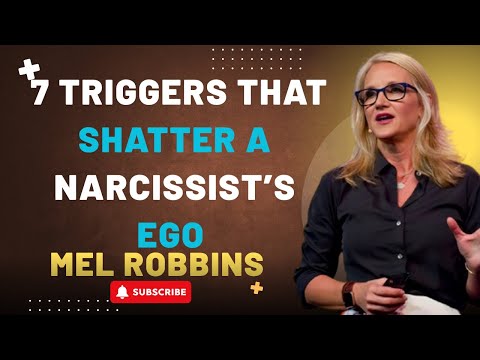 7 Triggers That Shatter a Narcissist’s Ego | INSPIRED BY MEL ROBBINS_