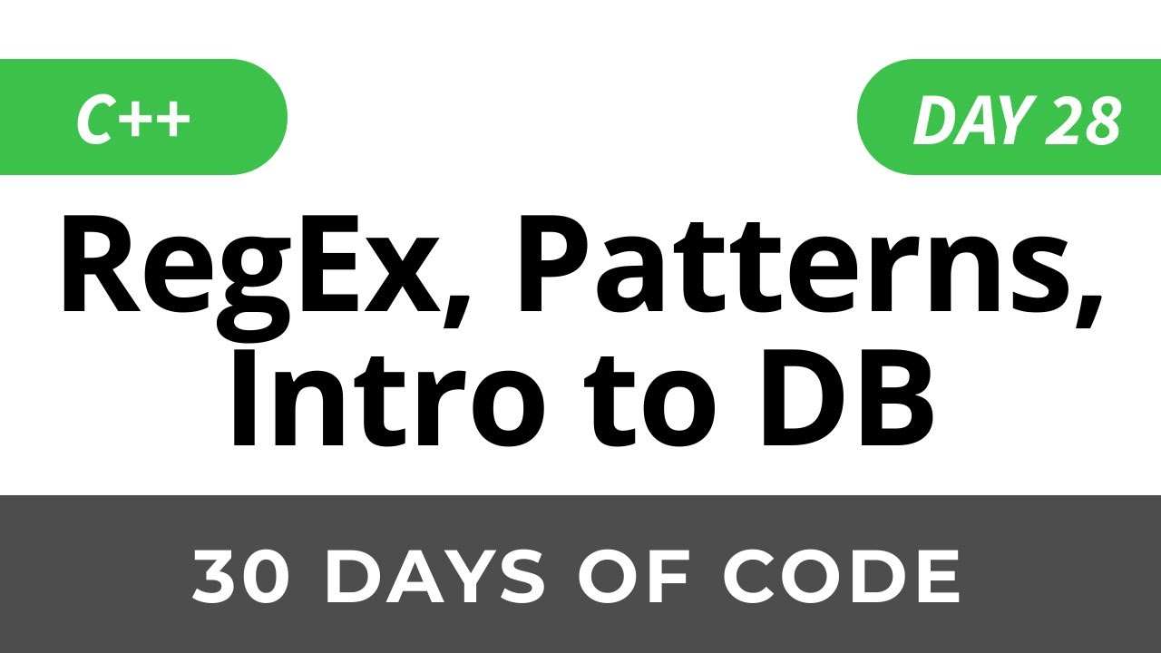 Day 28: RegEx, Patterns, and Intro to Databases - 30 Days of Code HackerRank Solutions