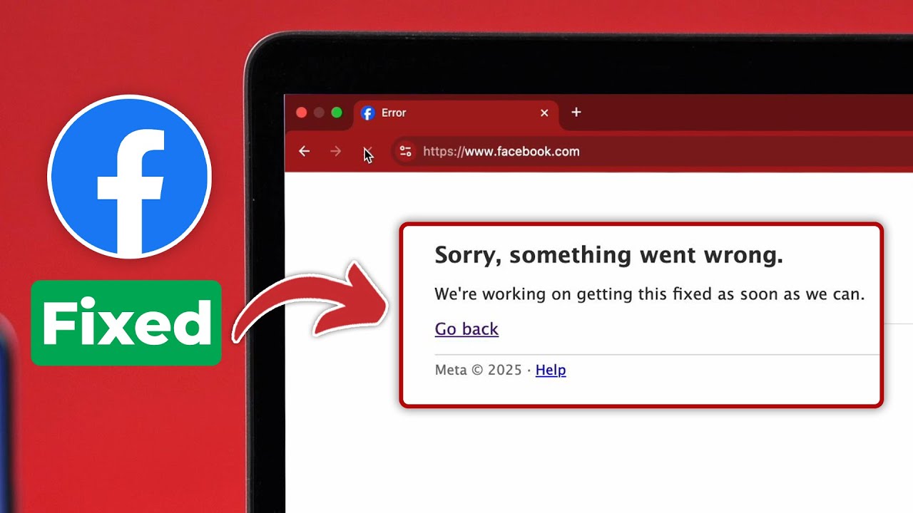 Fix: Facebook Sorry Something Went Wrong [Step by Step]