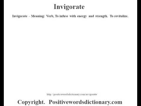 Invigorate definition | Invigorate meaning