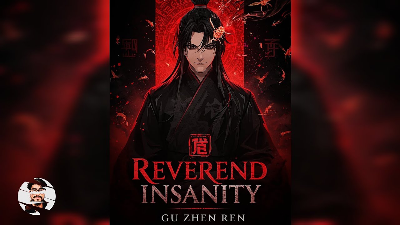 Reverend Insanity • Chapter 11-20 • Audiobook 