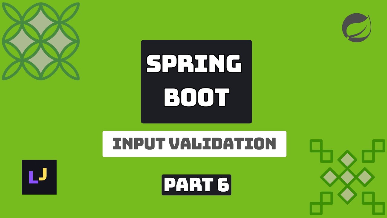 Spring Boot 4 - Input Validation (Part 6) | Beginner to Intermediate - Jakarta Bean Validation